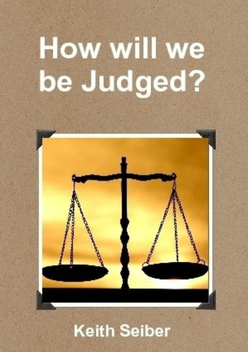 How Will We be Judged? – 20/20 Bible/Faith Foundations Publications